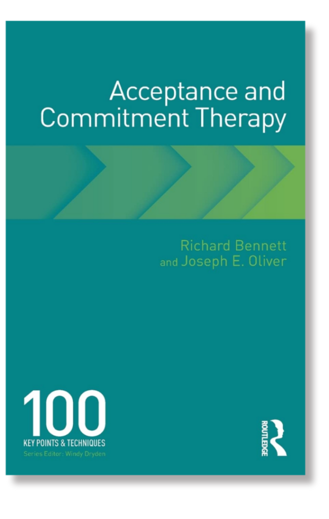 Acceptance and commitment therapy: 100 key points and techniques ...