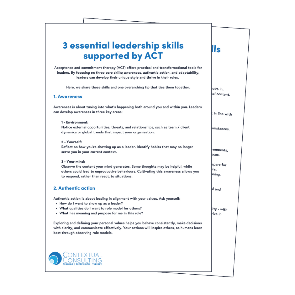 3 essential leadership skills supported by ACT - Contextual Consulting