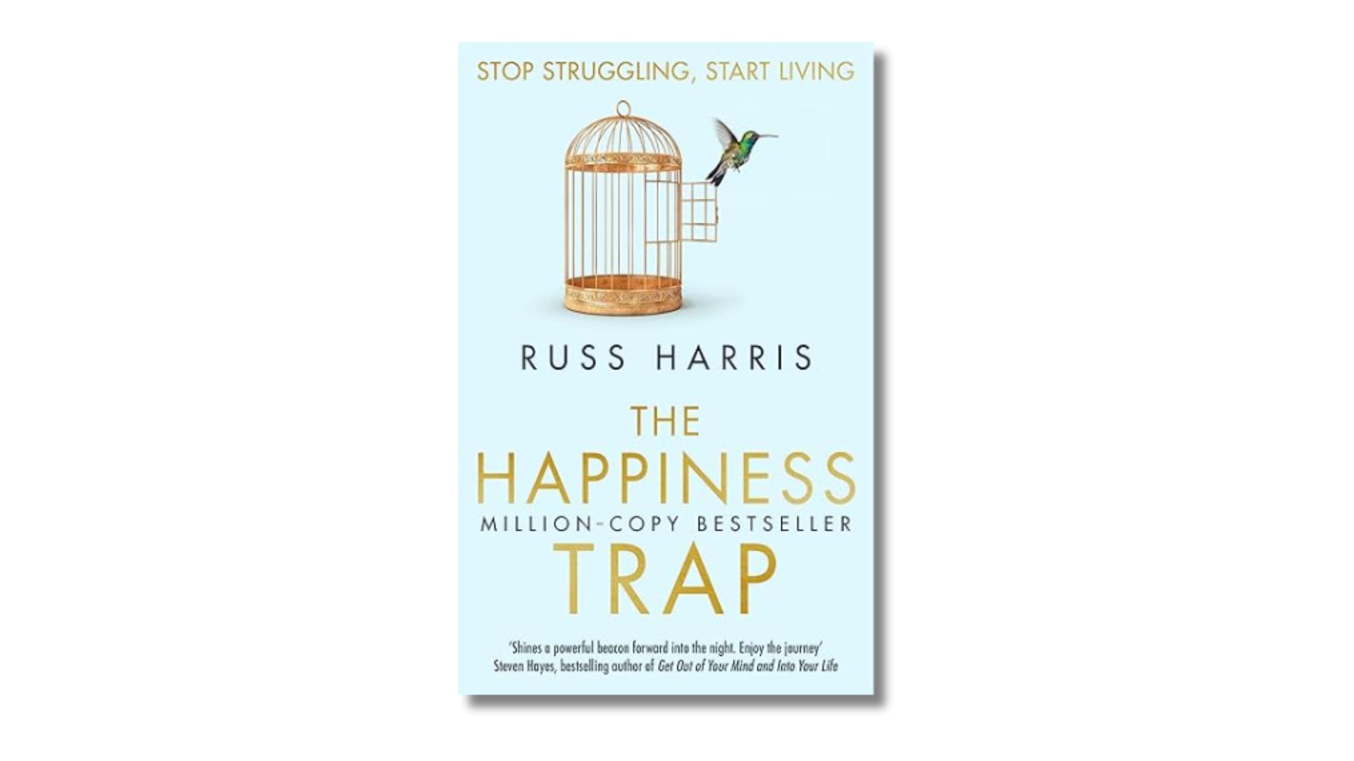 The Happiness Trap - Russ Harris - Contextual Consulting